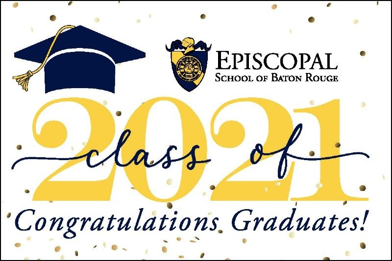 Congratulations, Class of 2021! - Baton Rouge Parents