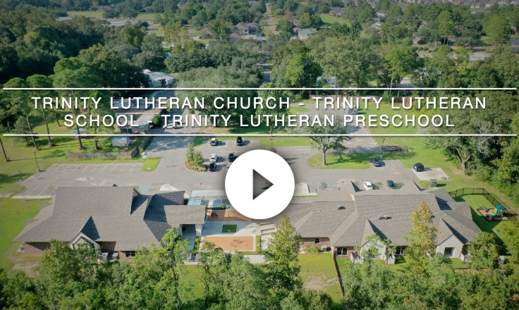 Virtual Tour of Trinity Lutheran School - Baton Rouge Parents